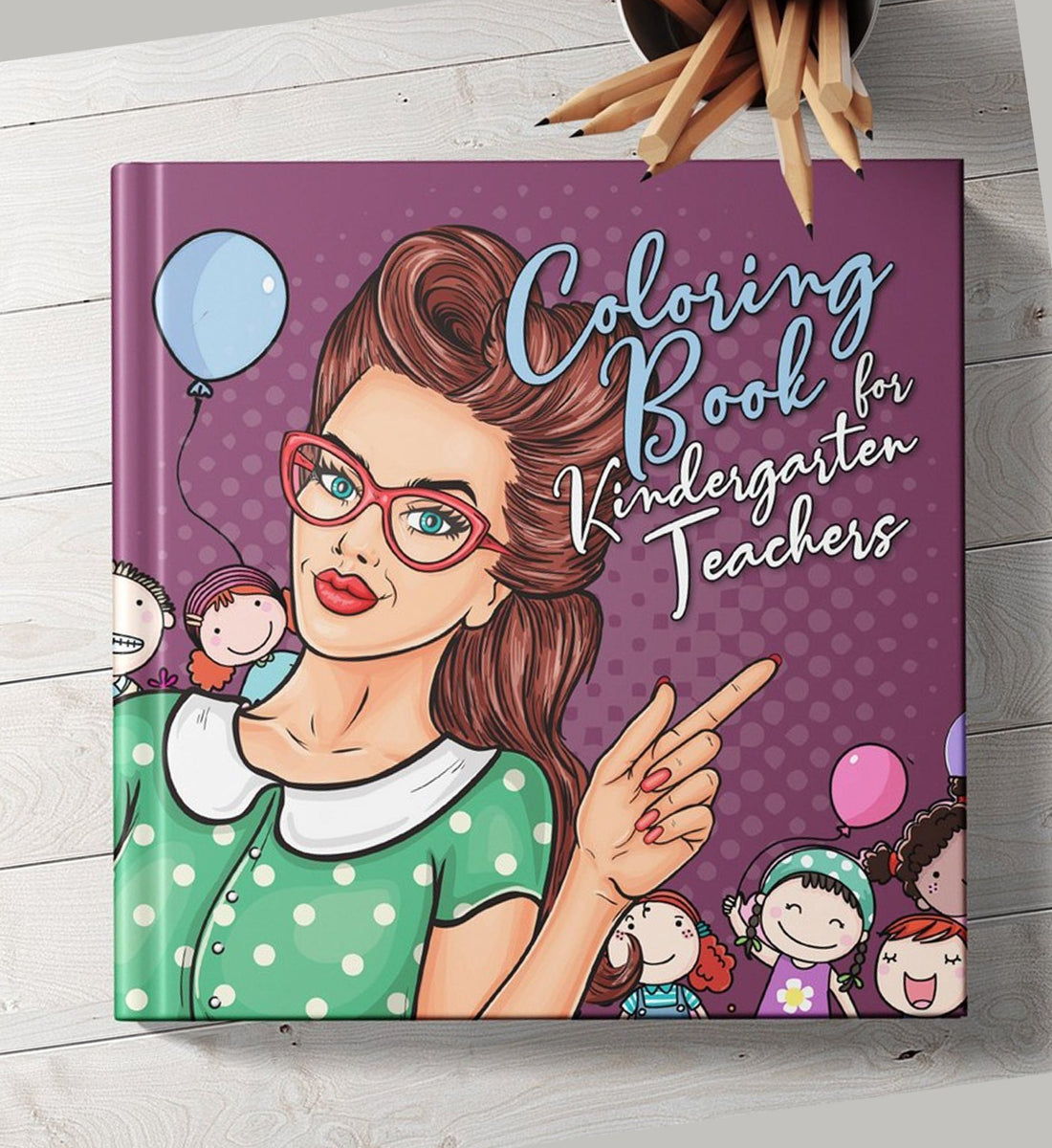 Kindergarten Teacher Coloring Book (Printbook) – Monsoon Publishing USA